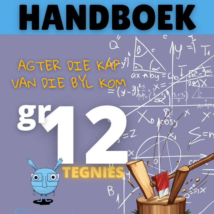 HANDBOEK: Wiskunde Meneer - Graad 12 (TEGNIESE WISKUNDE)